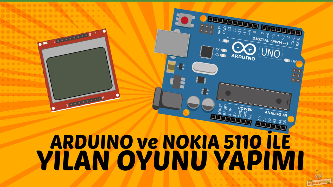 Arduino ve Nokia 5110 Ekranı ile Yılan Oyunu Yapımı - BBNET Sürekli ...